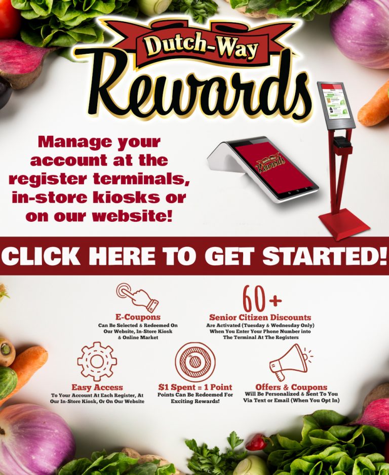 Dutch-Way Rewards | Dutch-Way Farm Market